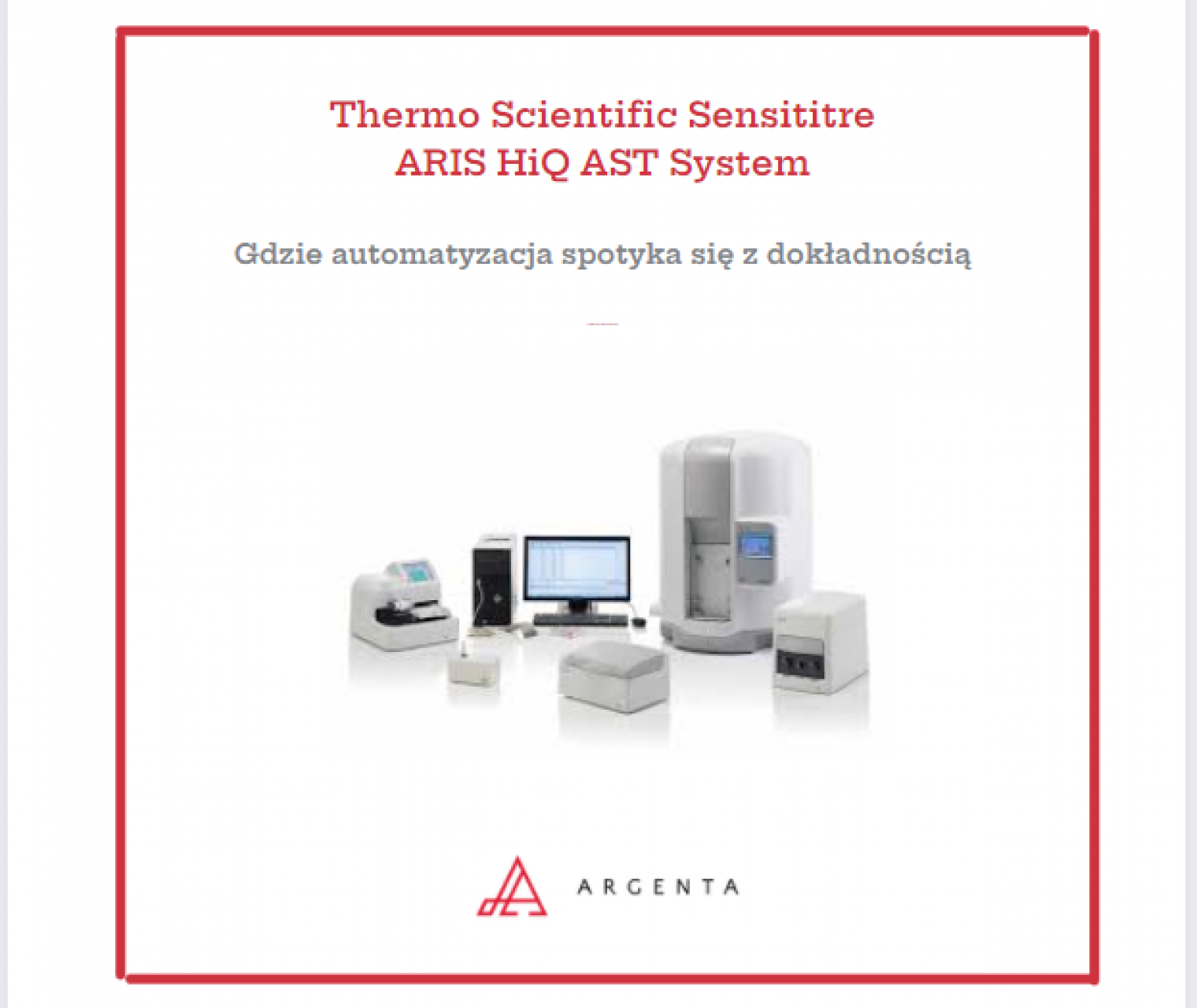Aktualności / Thermo Scientific Sensititre ARIS HiQ AST System